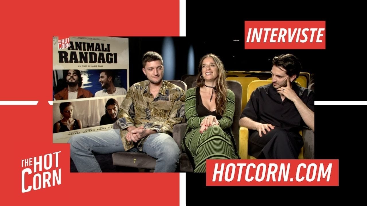 ANIMALI RANDAGI | Intervista a Maria Tilli, Giacomo Ferrara e Andrea ...