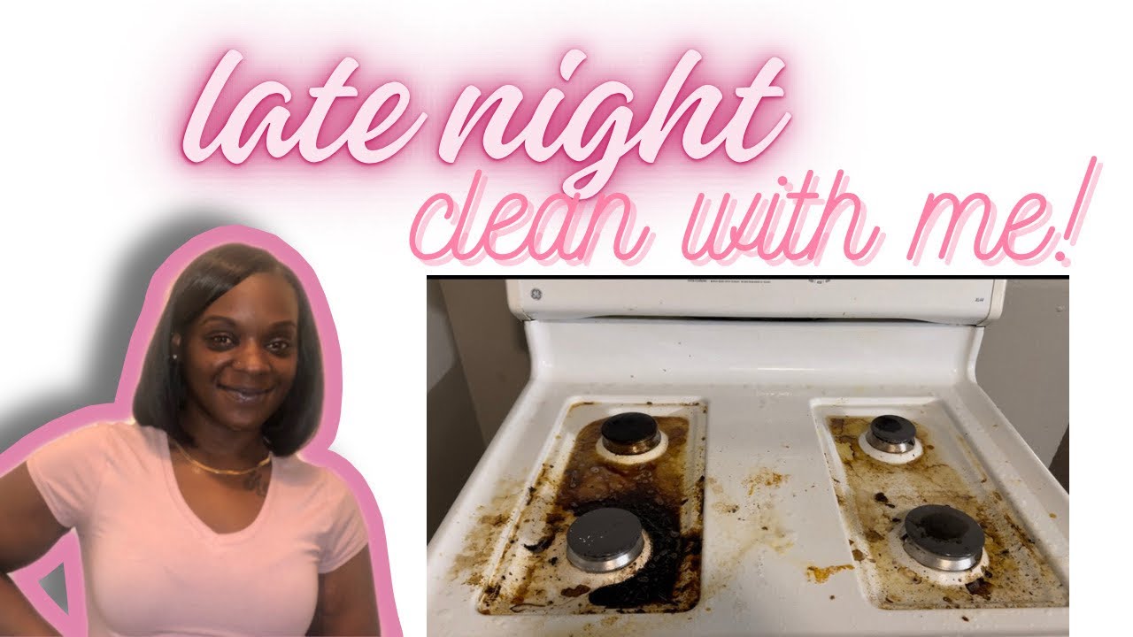 Late night clean with me...MOTIVATIONAL CLEANING! - YouTube