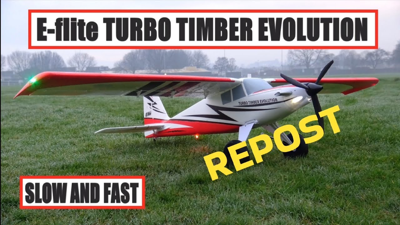 E-flite TURBO TIMBER EVOLUTION SLOW AND FAST - YouTube