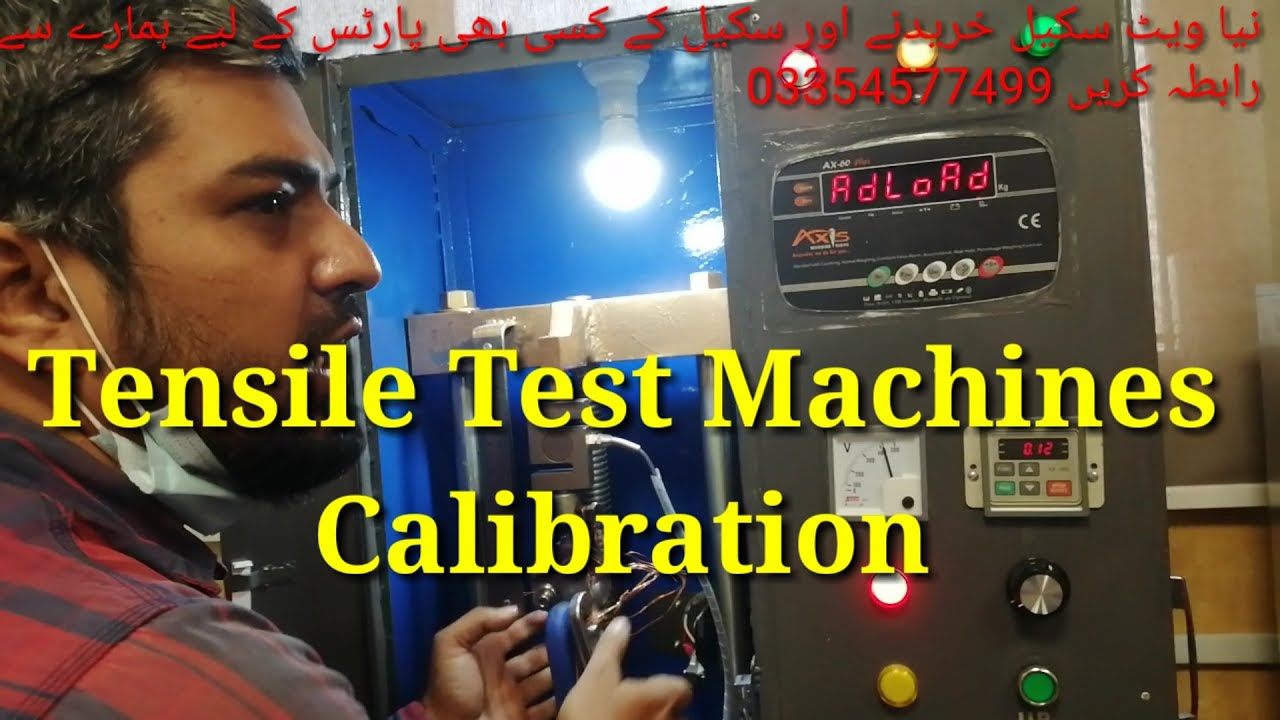 Tensile test machines Load Cell Weight Calibration by Care ...