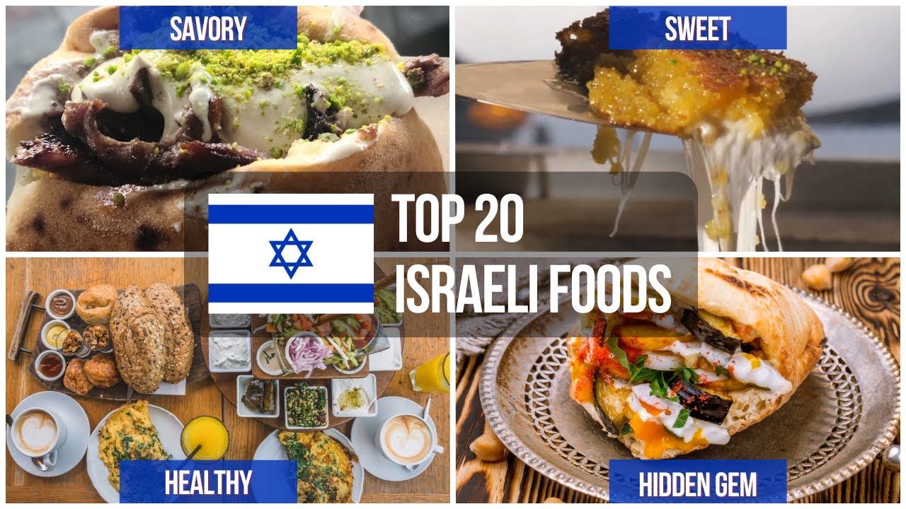 Top 20 Israeli Foods 🇮🇱🥙 - YouTube