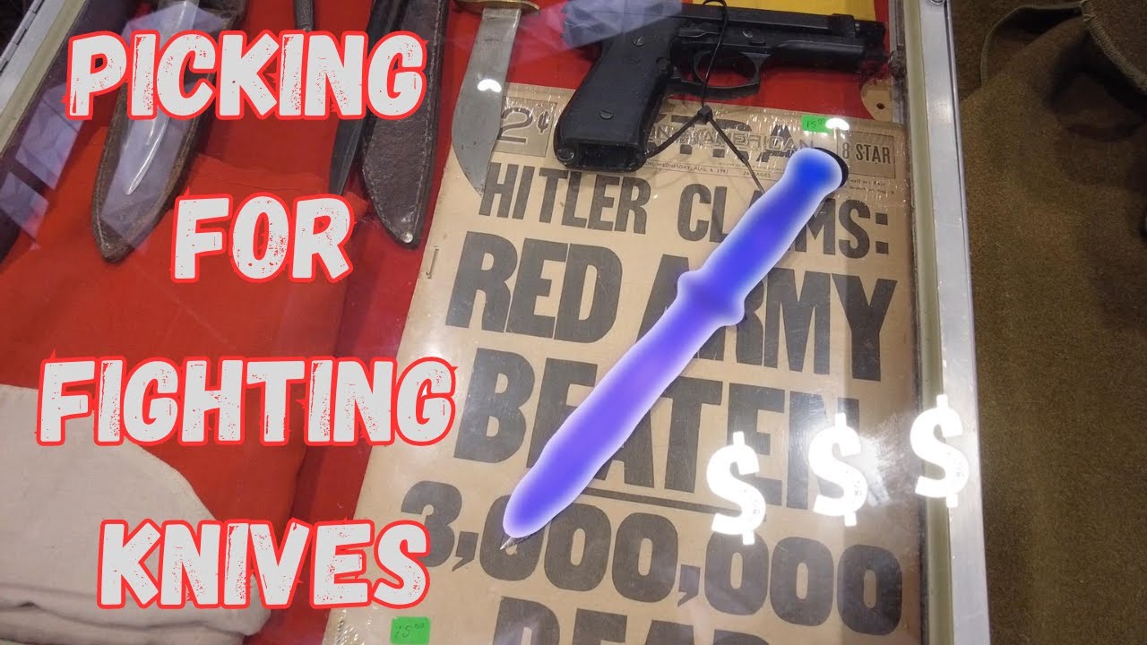 Picking for Fighting Knives at the Tyler Gun Show - YouTube