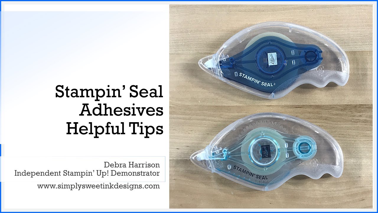 Tips on using the new Stampin' Seal adhesives - YouTube