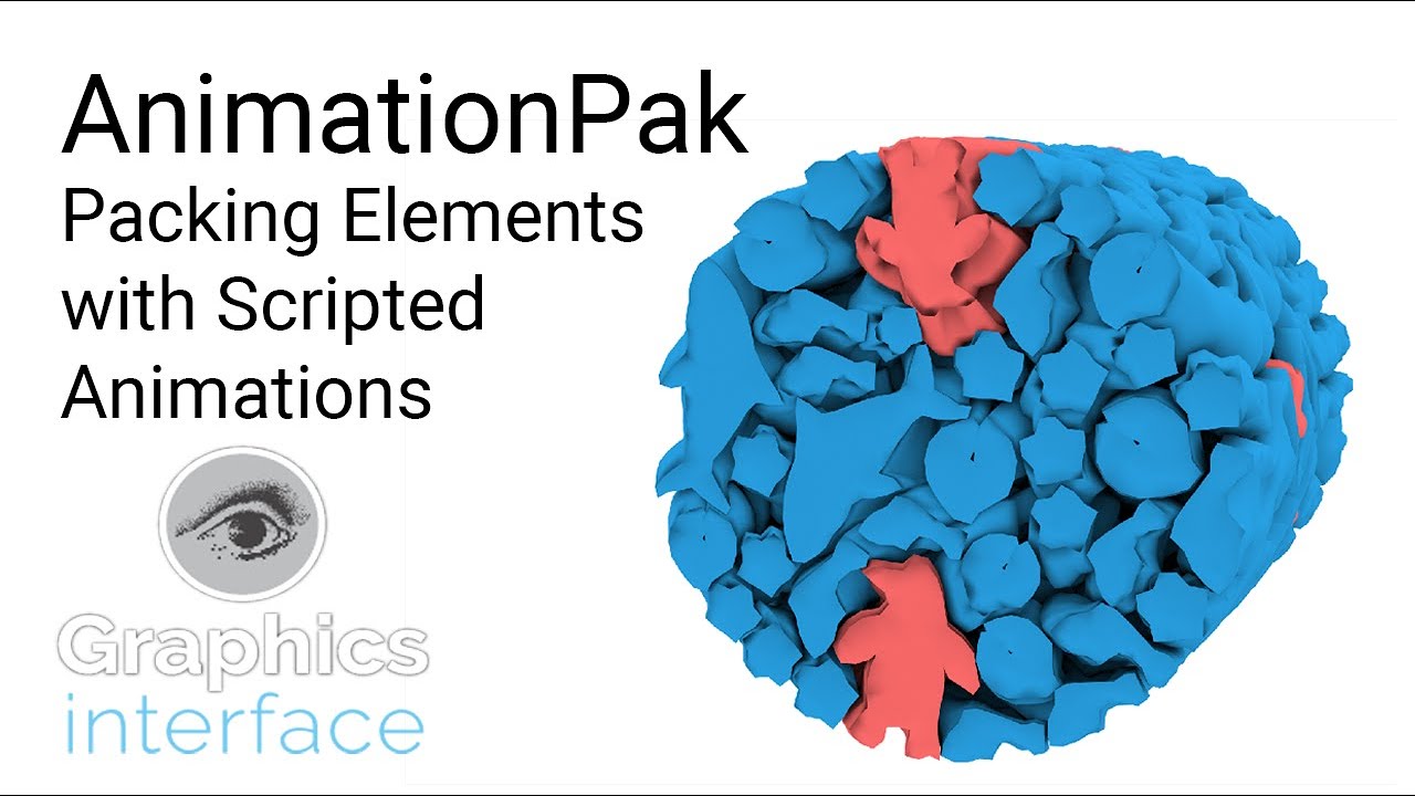 GI 2020: [AnimationPak: Packing Elements with Scripted Animations ...