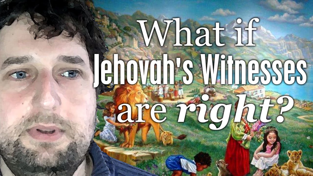 What If Jehovah s Witnesses Are Right Cedars Vlog No 74 YouTube What If Jehovah s Witnesses Are Right Cedars Vlog No 74 YouTube