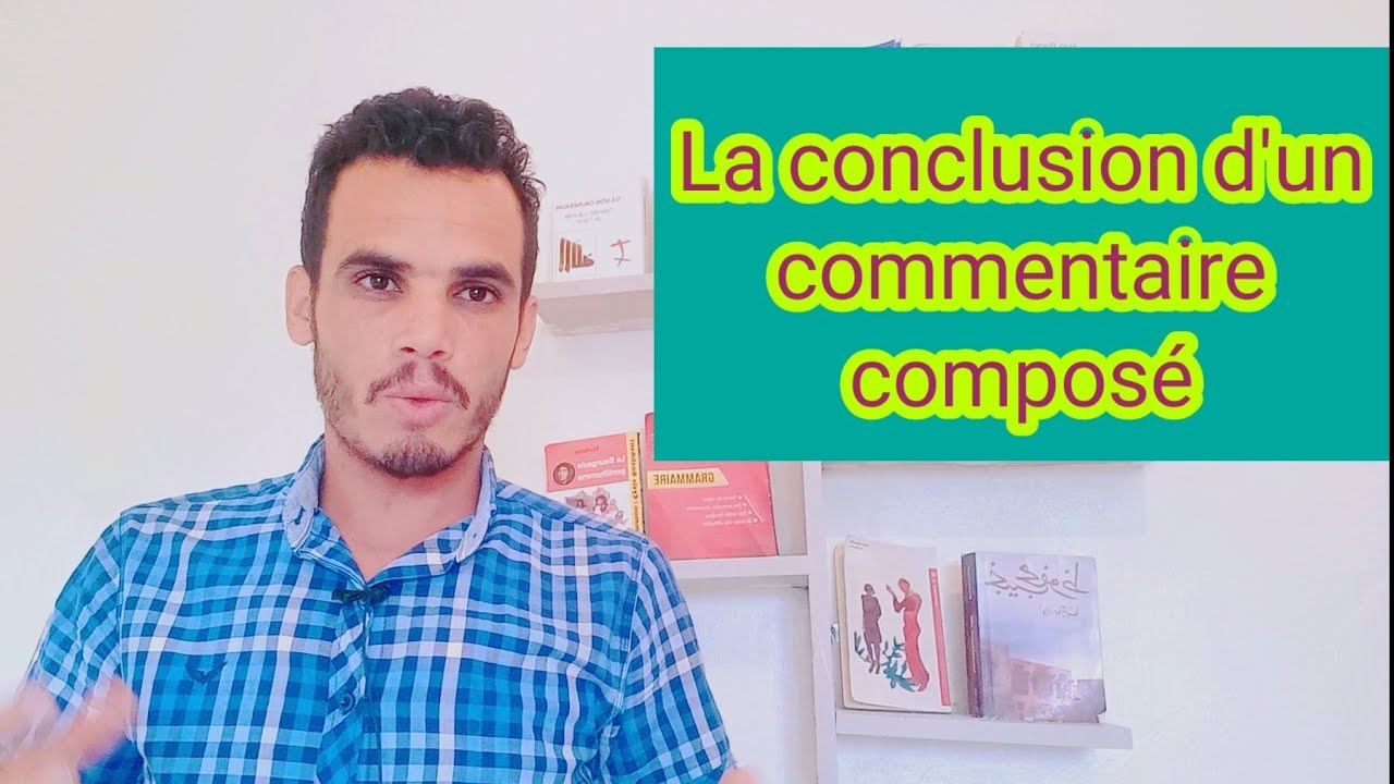 Rédiger la conclusion d'un commentaire composé - YouTube