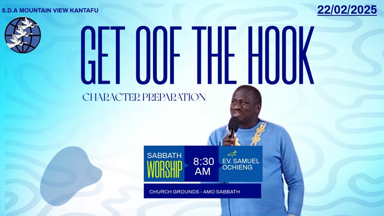 AMO SABBATH WORSHIP || Get Off the Hook || by Ev. Samuel Ochieng A.K.A ...