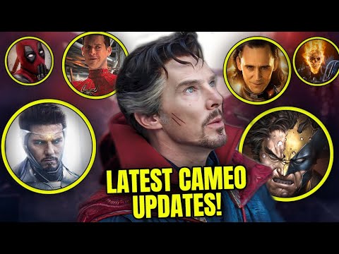 ALL The Latest Multiverse of Madness Cameo Updates! WHO'S IN IT?? - YouTube