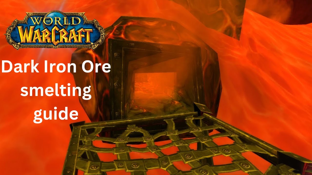How to Smelt Dark Iron Ore in WoW Classic | Step-by-Step Guide - YouTube