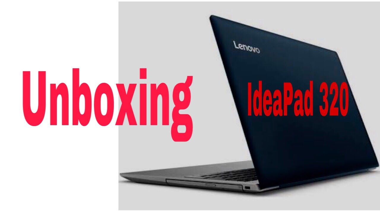 lenovo ideapad 320 unboxing | lenovo ideapad 320 i5 7th generation ...