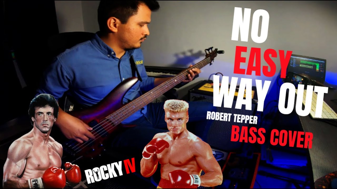 "No Easy Way Out"-Robert Tepper (Rocky IV Sondtrack) / EV Bass cover ...