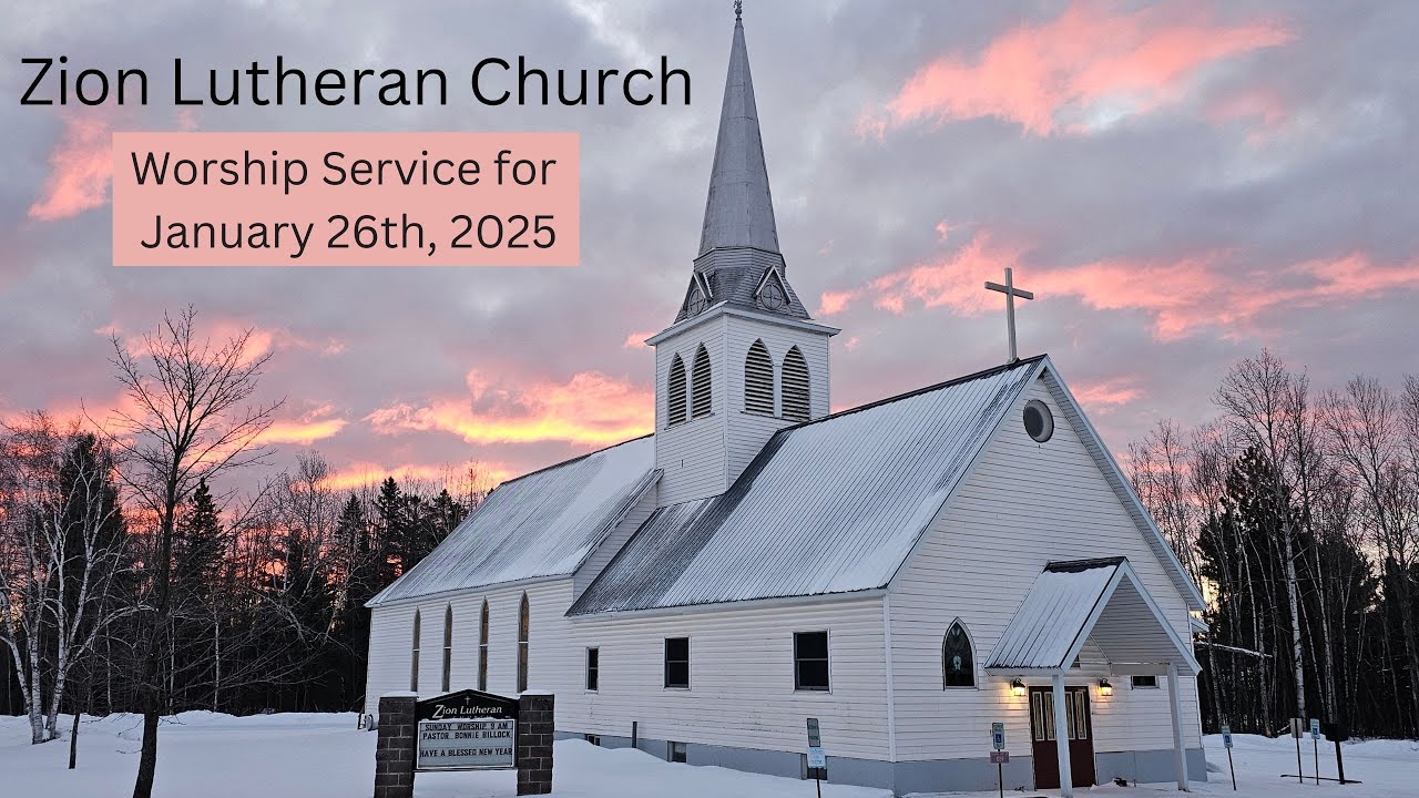 Zion Lutheran Church Worship Service for January 26th, 2025 - YouTube