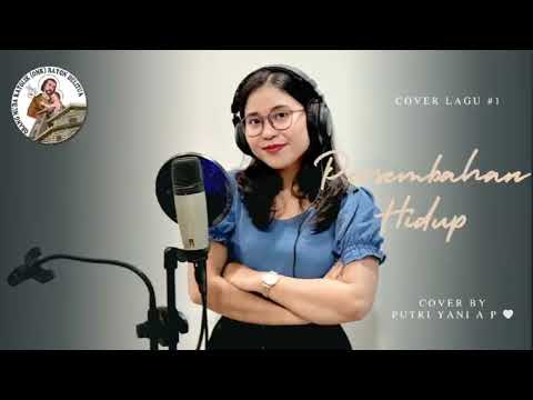 PERSEMBAHAN HIDUP - (Cover) by Putri Yani Angela - YouTube