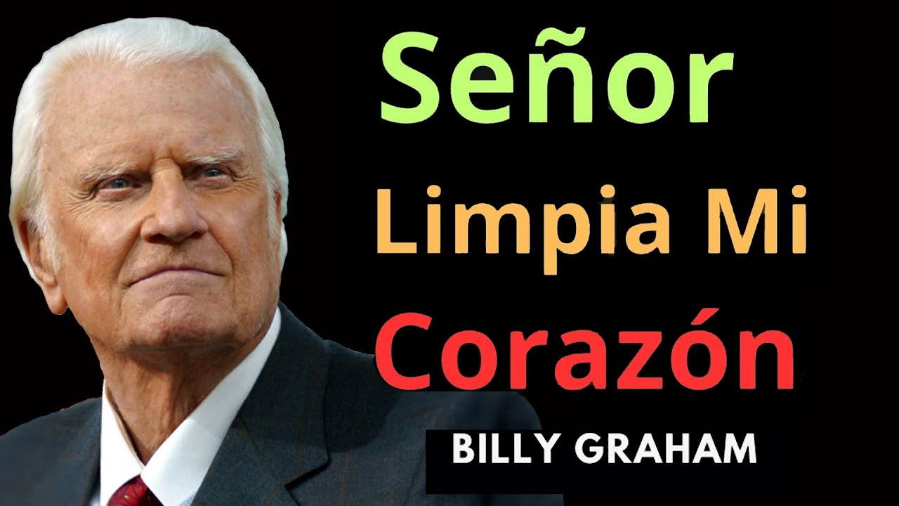 Billy Graham Clásicos | Sermones De Billy Graham - YouTube