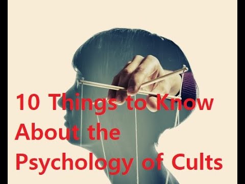 10 Things to Know About the Psychology of Cults - YouTube