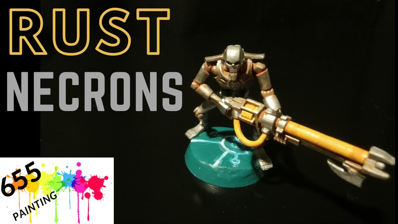 easy to paint Rust necrons. indomitus, rust. - YouTube