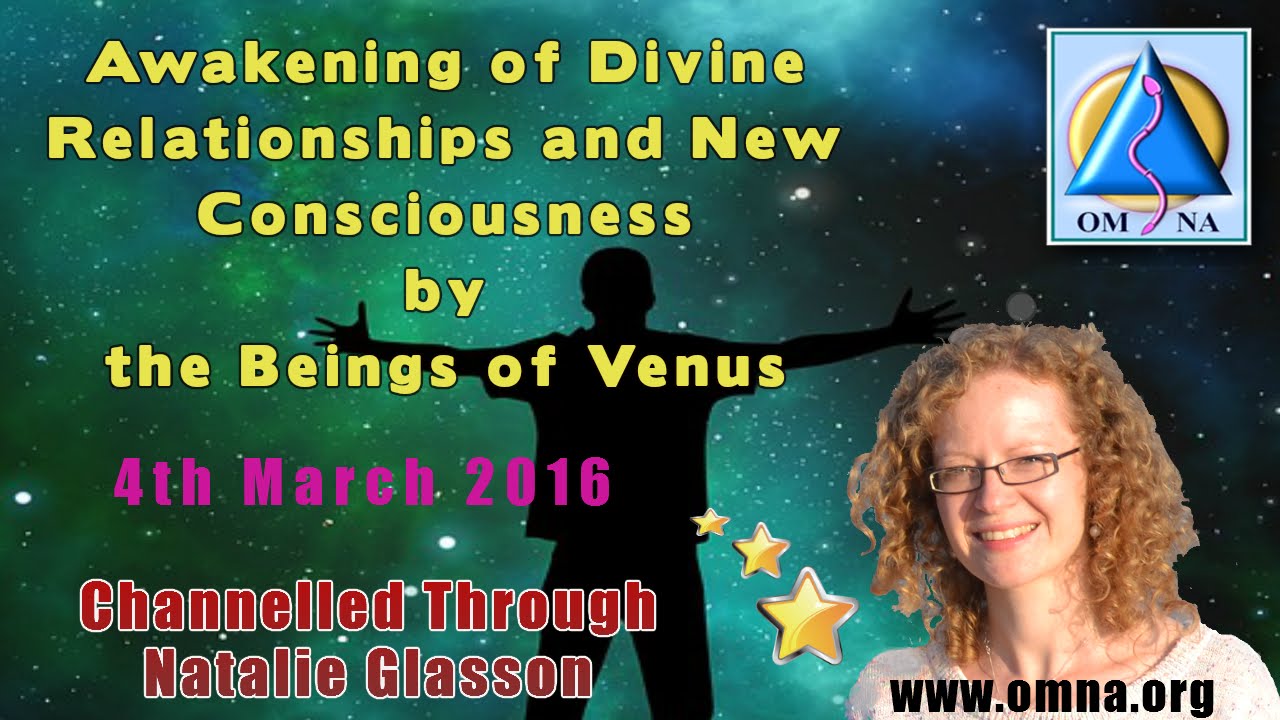 Awakening of Divine Relationships and New Consciousness by the Beings ...