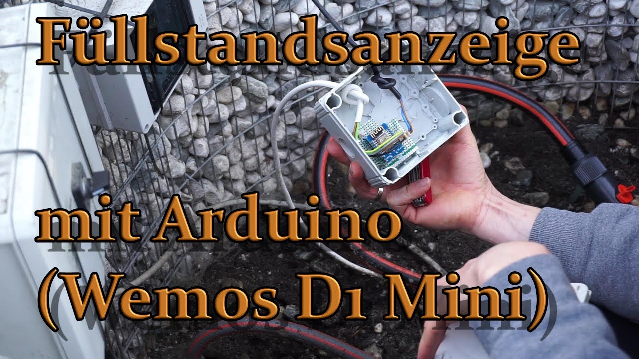 Füllstandsanzeige mit Wemos D1 mini (Arduino IDE) - YouTube