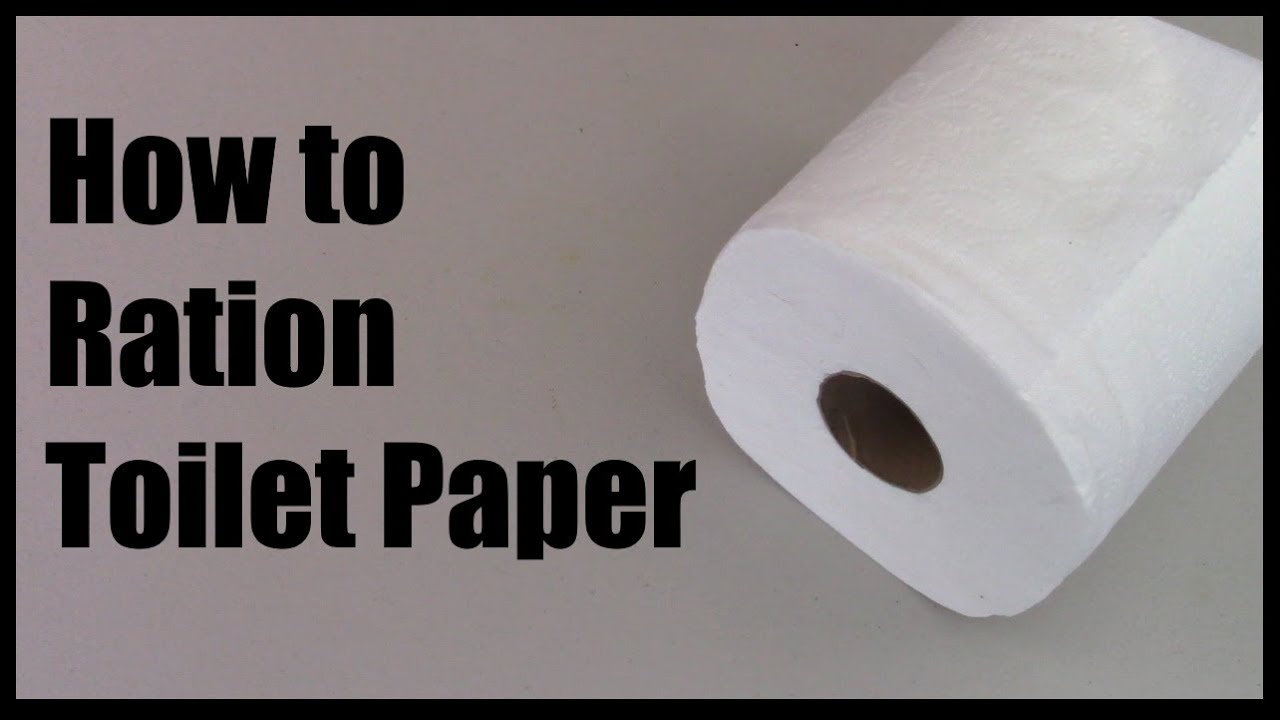 How to Ration Toilet Paper - YouTube