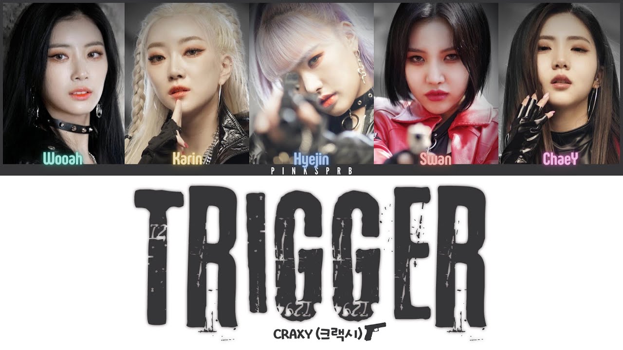 CRAXY (크랙시) Trigger [Color Coded Lyrics | Rom | Han | Eng] - YouTube