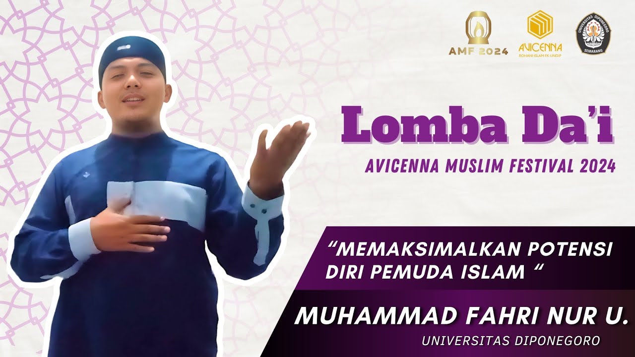 LOMBA DA'I AMF 2024 - MUHAMMAD FAHRI NUR UTOMO - UNIVERSITAS DIPONEGORO ...