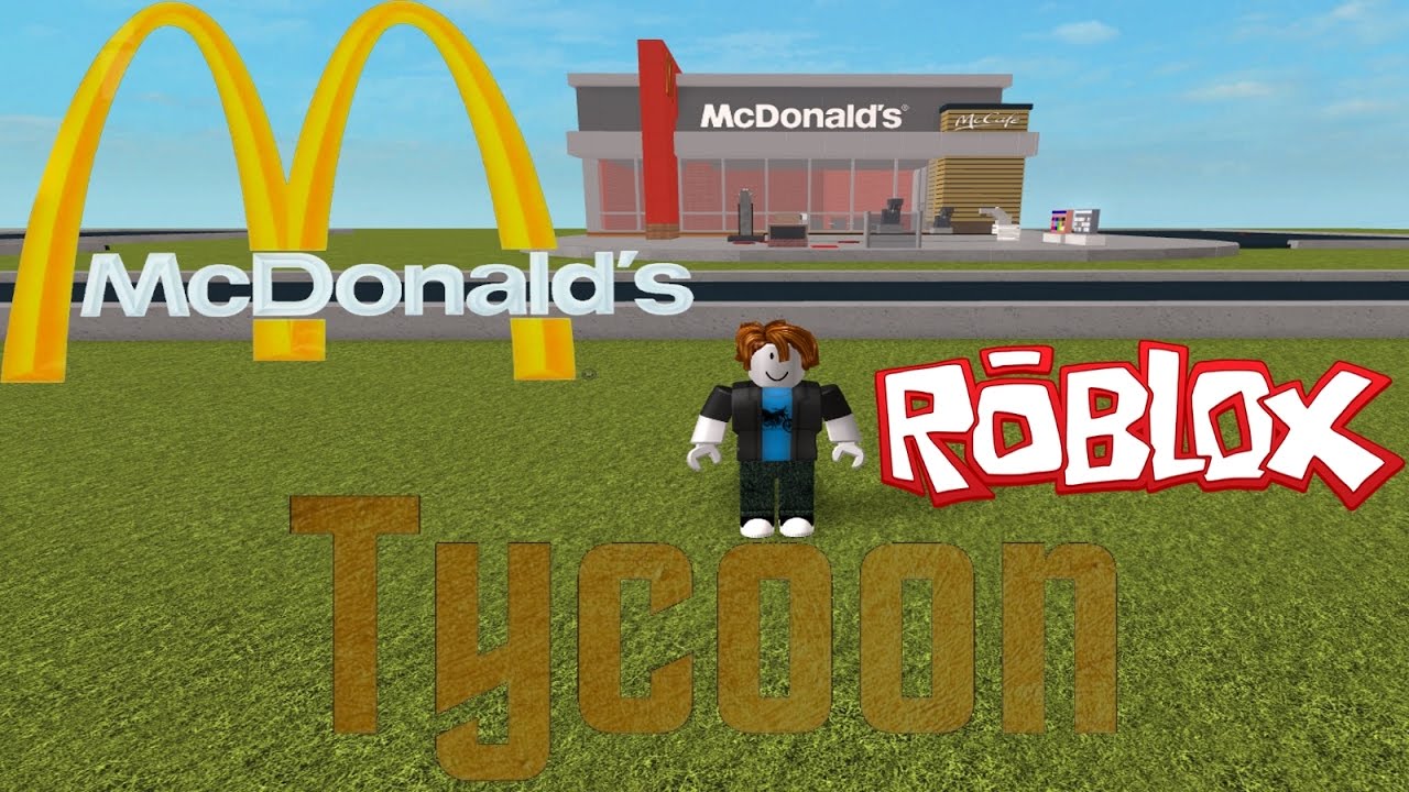 ROBLOX MCDONALDS TYCOON - YouTube