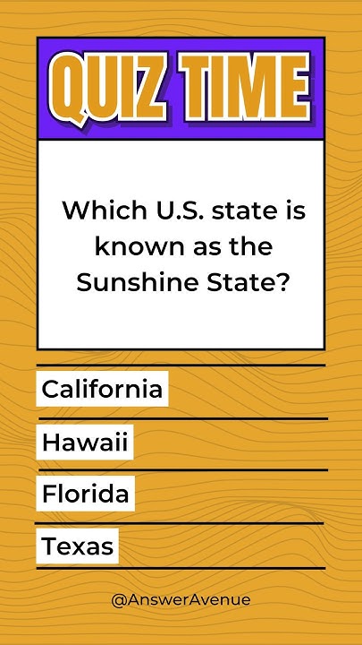 Which U.S. state is known as the Sunshine State? #didyouknow #quiz # ...