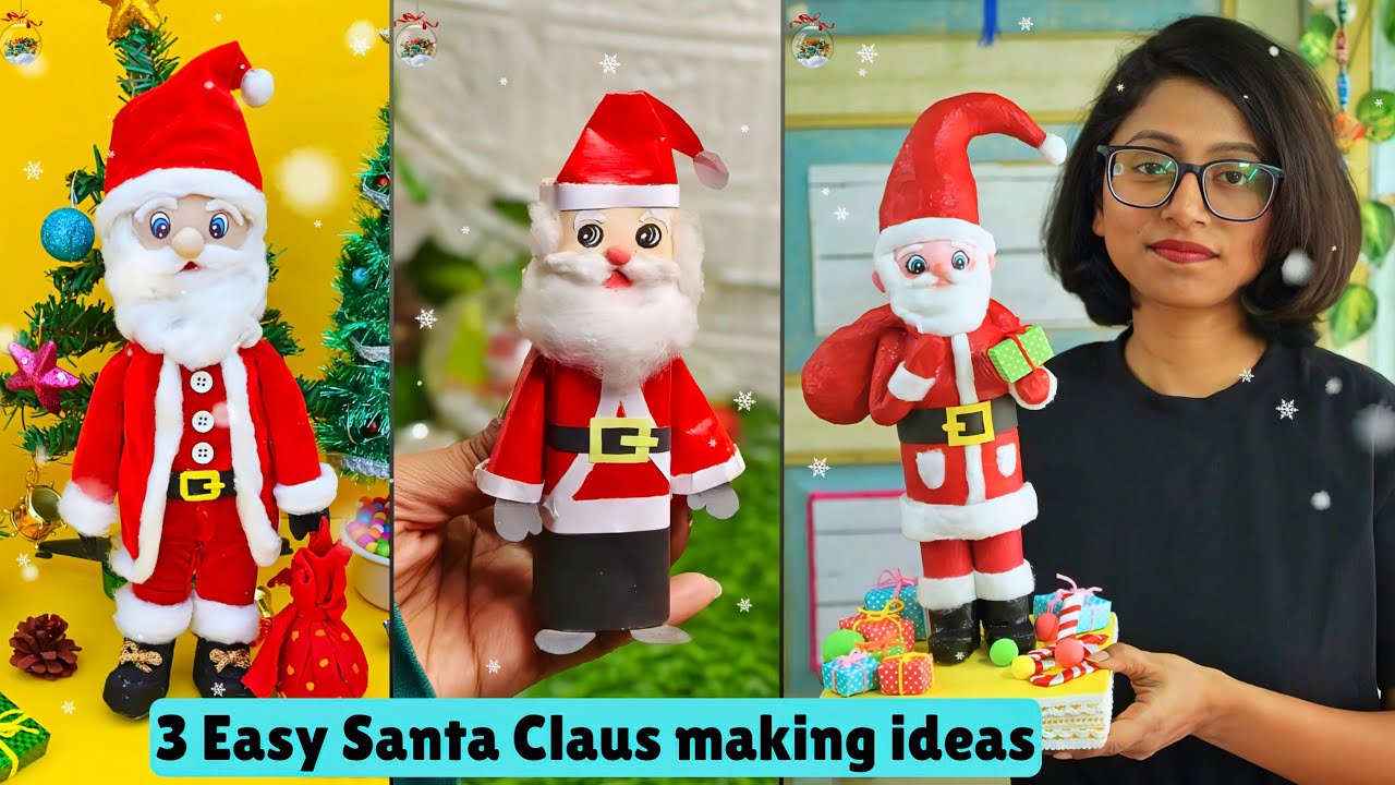 DIY: How to make 3 Easy Santa Claus from Wasted materials| Christmas ...
