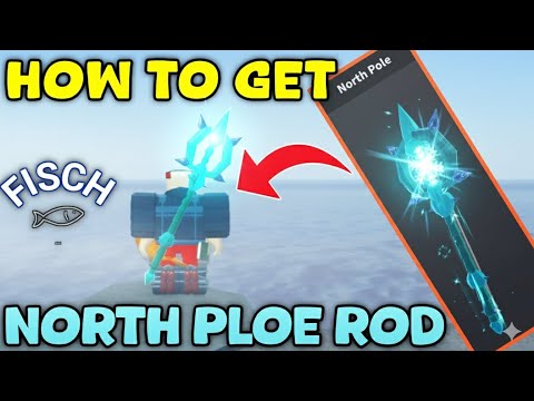 How To Get North Pole Rod In Fisch Roblox | Full Guide