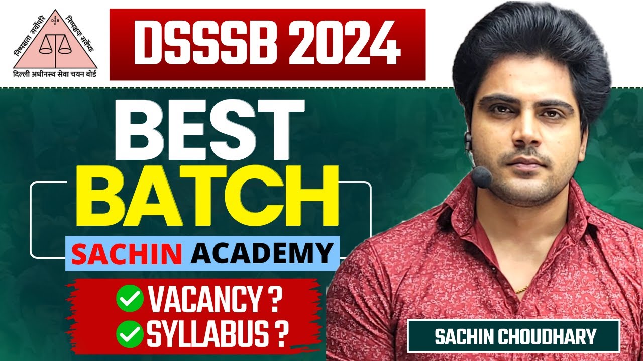 DSSSB 2024 BATCH by Sachin Academy live 5pm - YouTube