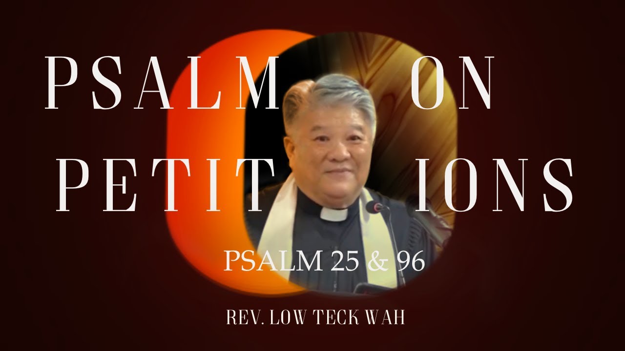 Psalms of Petition - Psalm of a Man of Integrity | Psalms 25 | 12 May ...