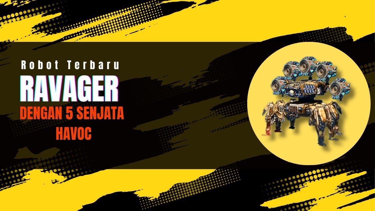 Mencoba Robot Ravager Dengan Senjata Havoc | War Robots 2024 - YouTube