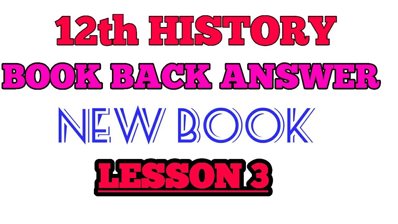 12th-history-book-back-answer-lesson-3-ravan-academy-youtube