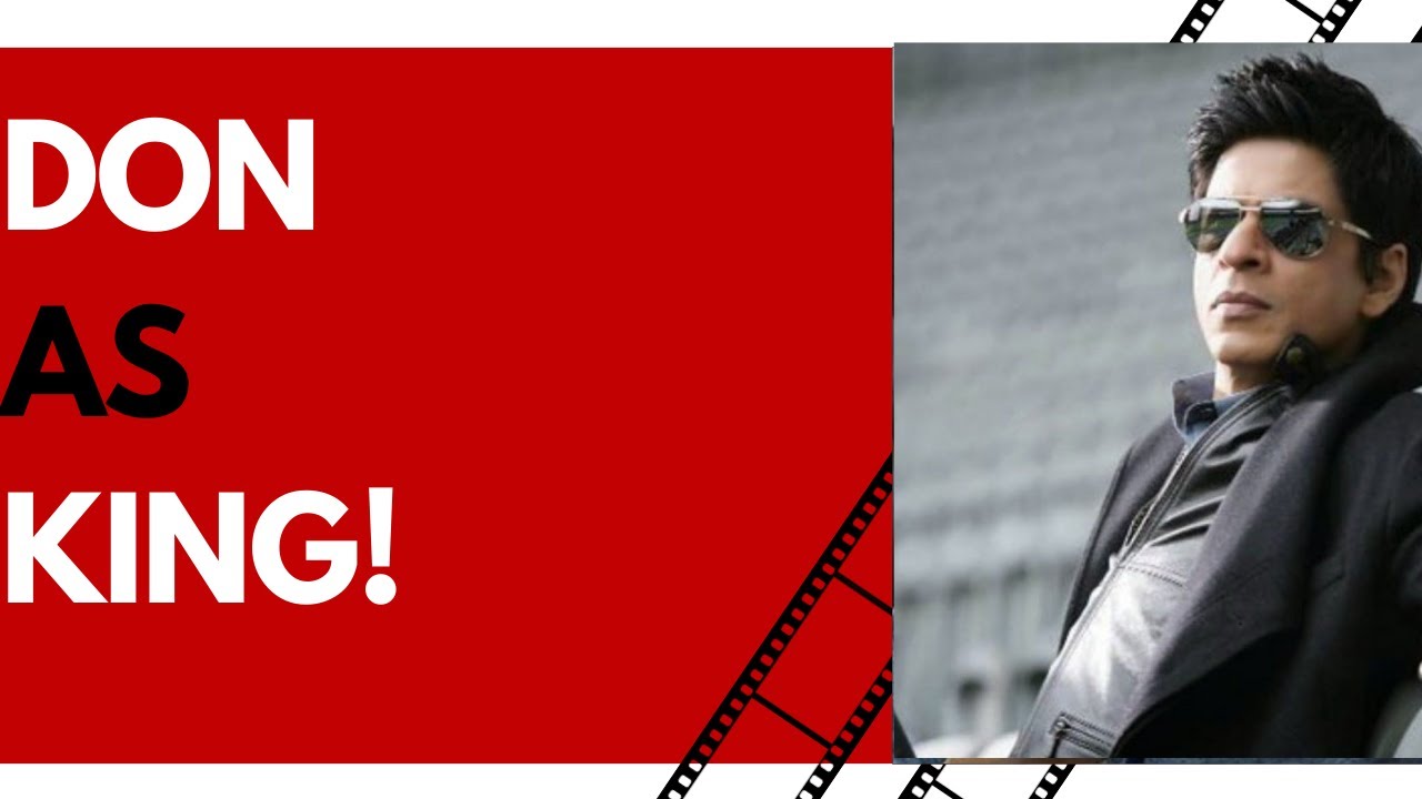 Don Returns As King! I Shah Rukh Khan I Perfect Movie Reviews by ...