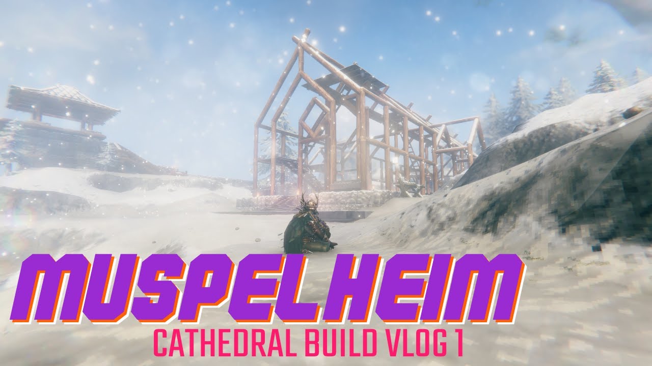 Muspelheim Community Cathedral Build Vlog #1 - Valheim Building! - YouTube