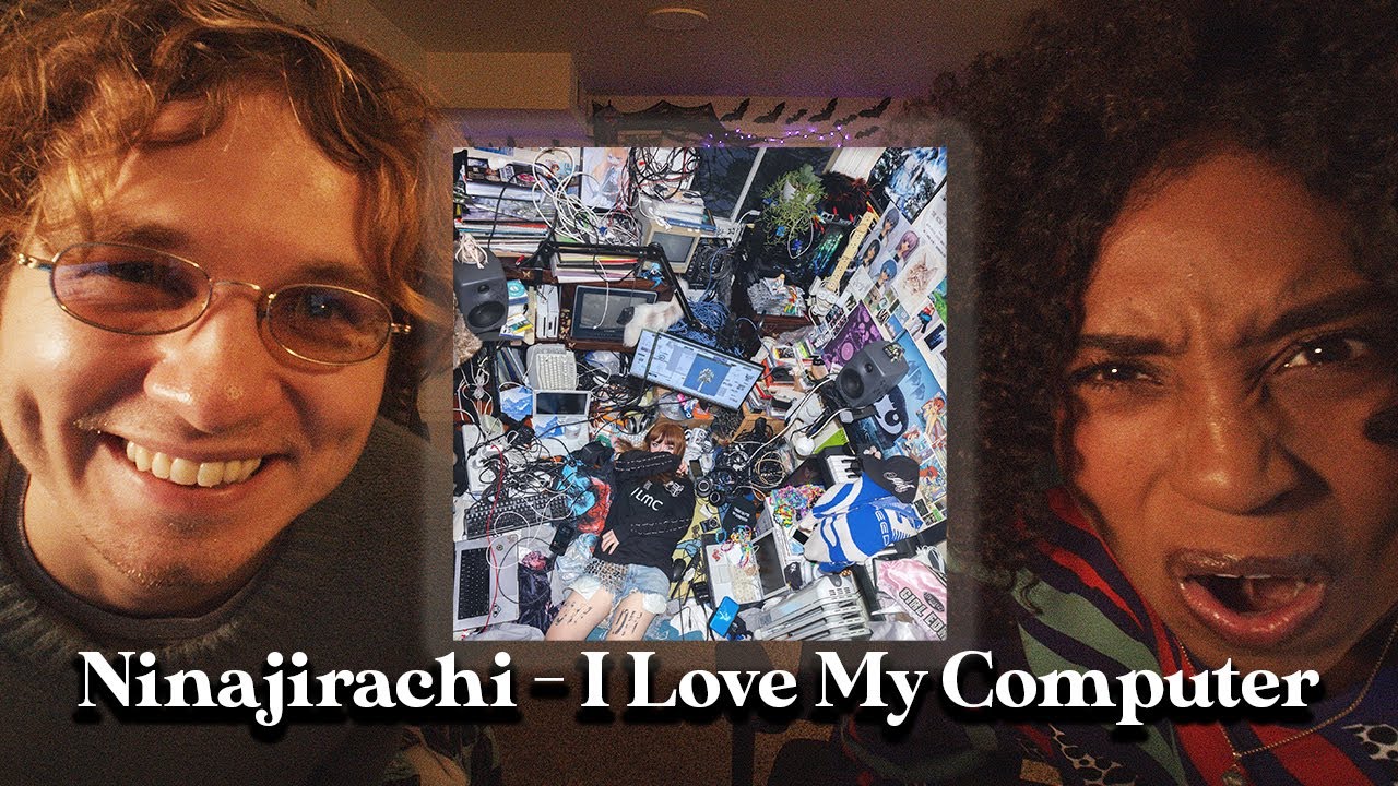 LISTENING TO: I Love My Computer by Ninajirachi - YouTube