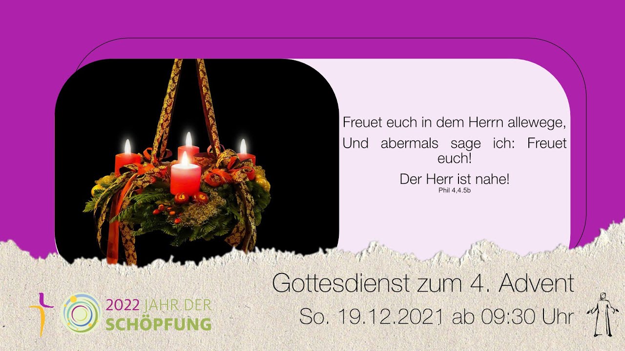 Gottesdienst Zum 4 Advent 19 12 2021 Youtube