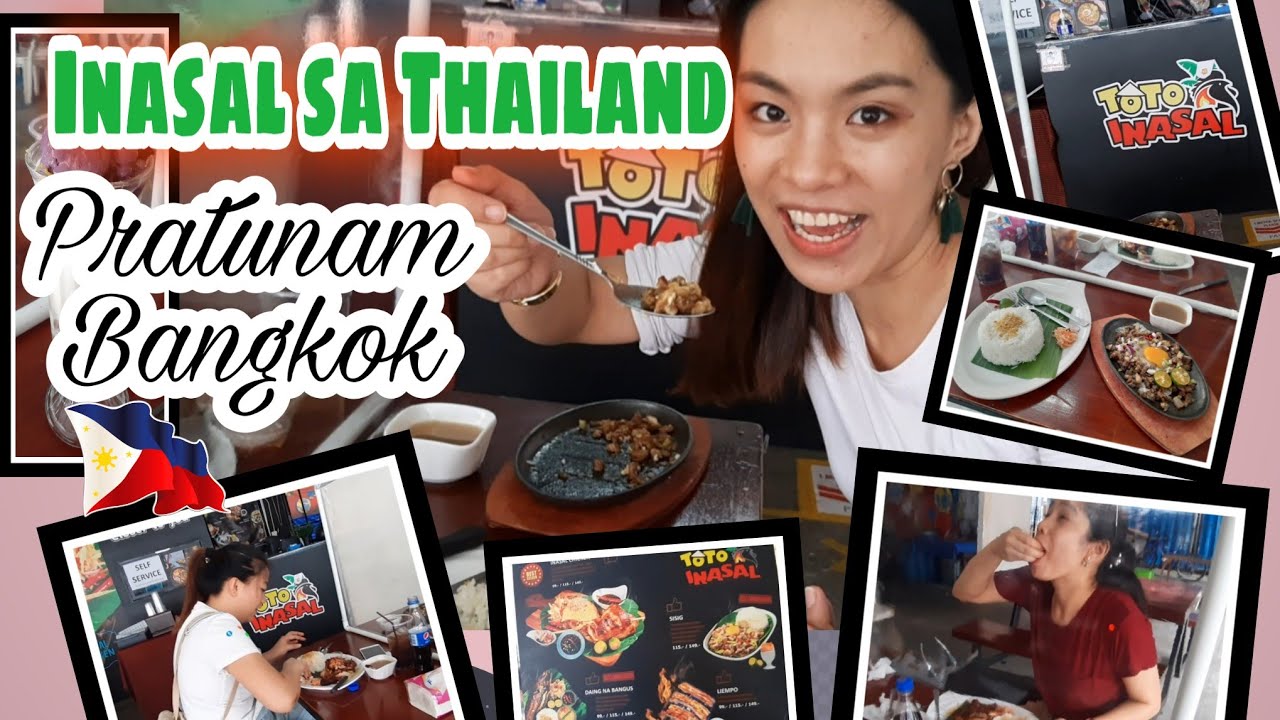 INASAL SA THAILAND || Pratunam Bangkok || Toto Inasal | Filipino food ...