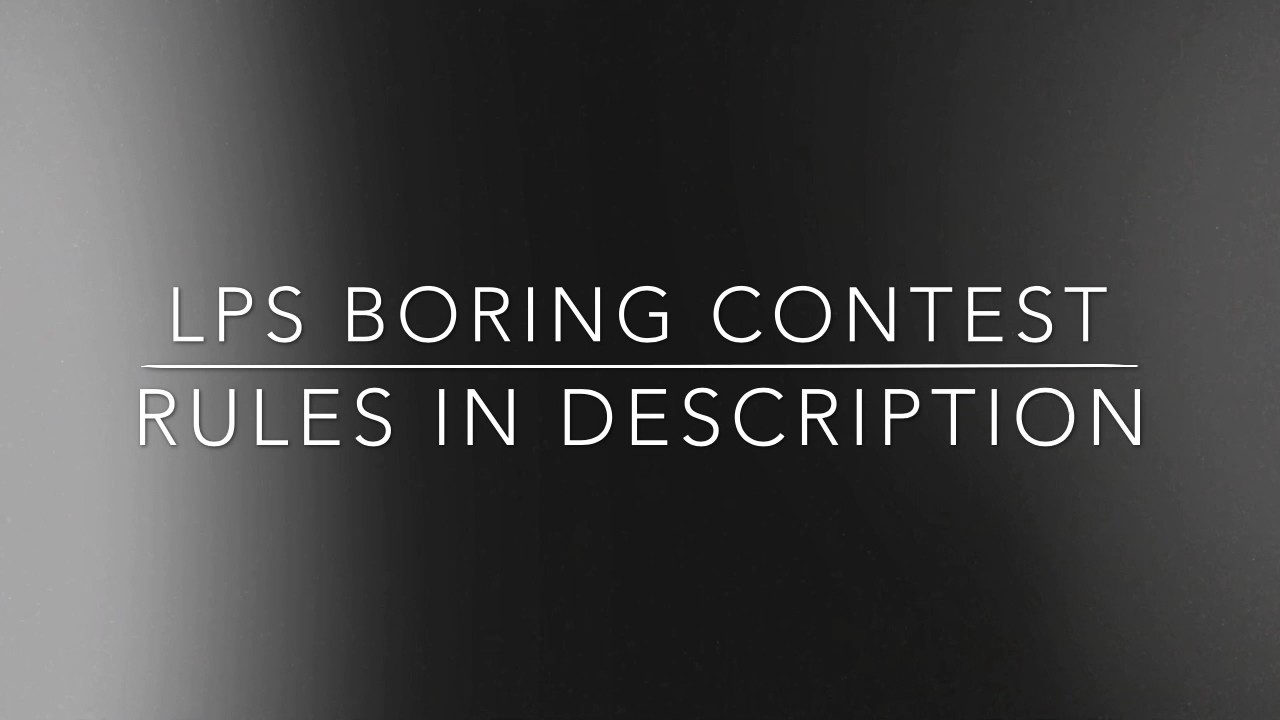 Lps boring contest - YouTube