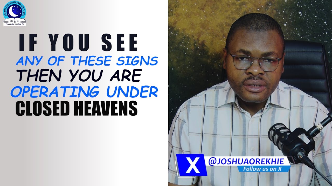 If You See These Signs, You Are Operating Under Closed Heavens - YouTube