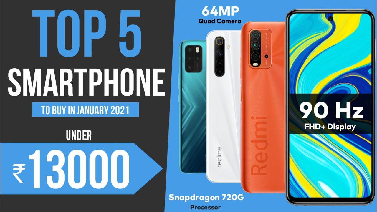 Top 5 Mobile Phones Under 13000 in January 2021 | Best Budget ...