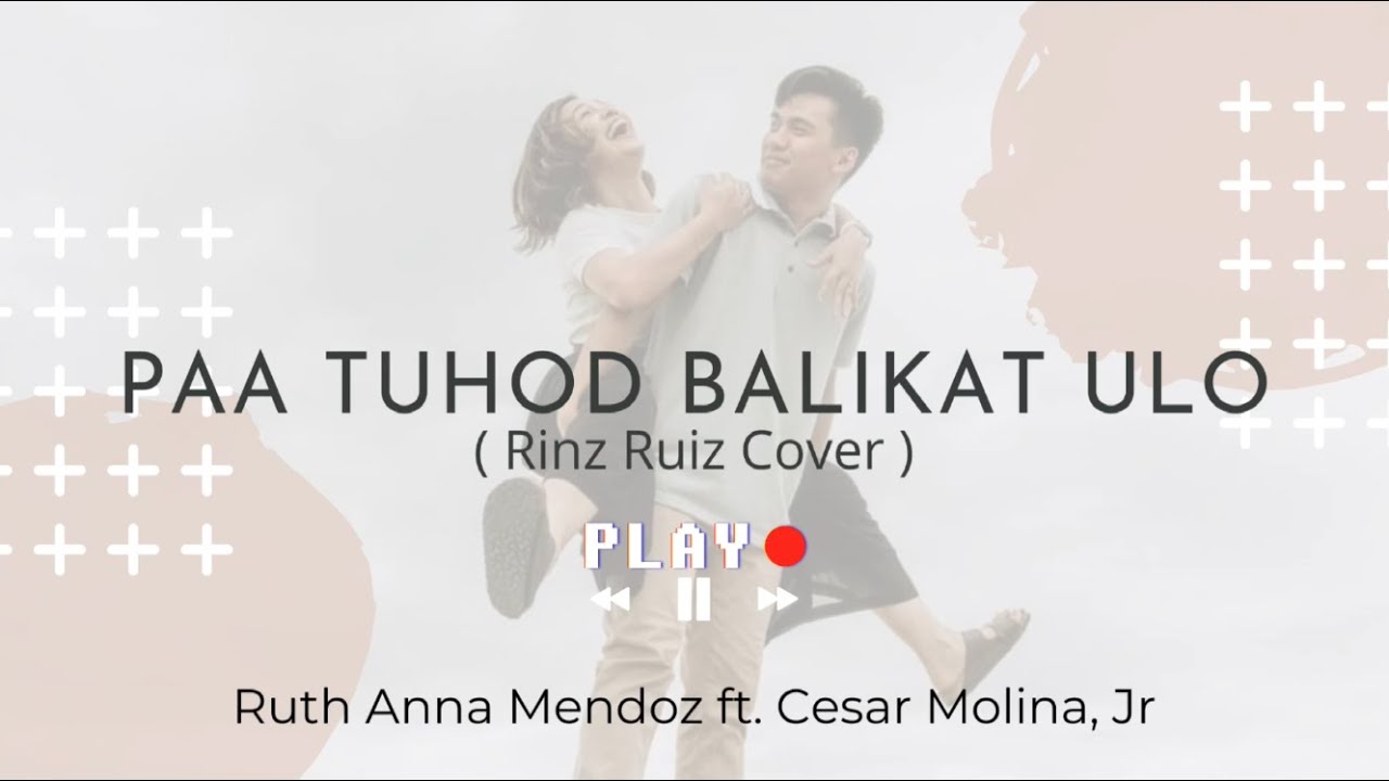 "Paa Tuhod Balikat Ulo" (Cover) - Ruth Anna ft. Cesar Molina, Jr. - YouTube