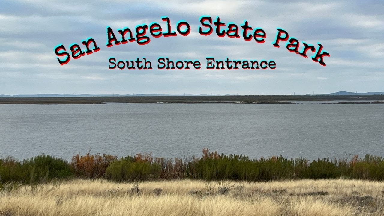 San Angelo State Park South Shore Entrance Campsite #6 Review And Other ...
