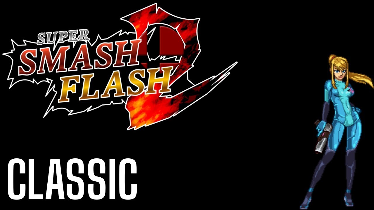 Super Smash Flash 2 (v1.4.0.1) - Classic Mode - Zero Suit Samus - YouTube