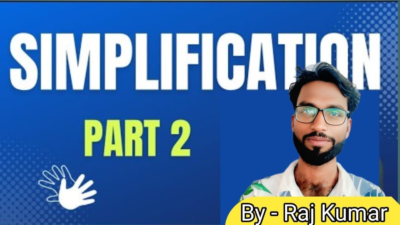 simplification part 3 / Bodmas / sarlikaran / Friction Decimals / Tups Tbj / By - Raj Kumar ...