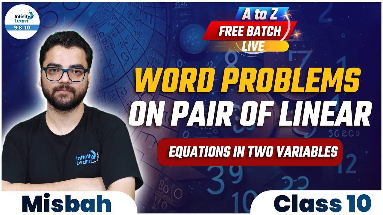 Word Problems on Pair of Linear Equations in Two Variables | Class 10th ...