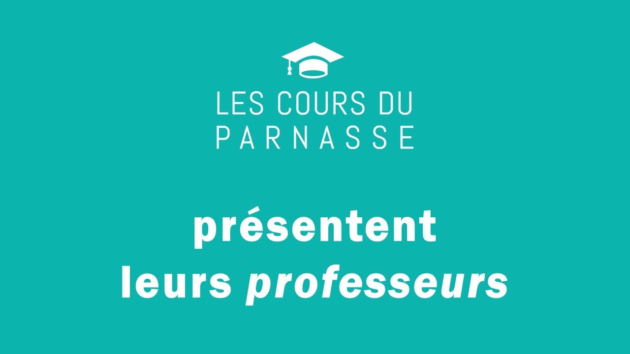Les Cours du Parnasse présentent leurs professeurs - YouTube
