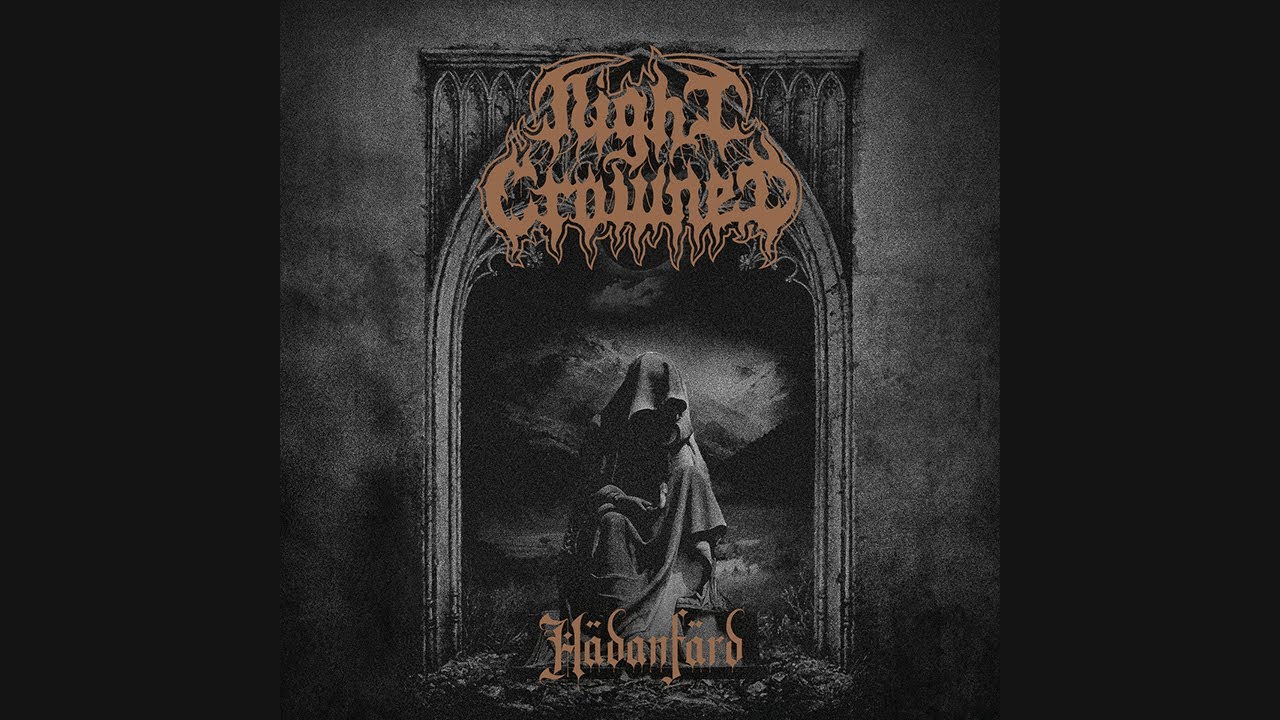 Night Crowned - Hädanfärd (2021) - YouTube