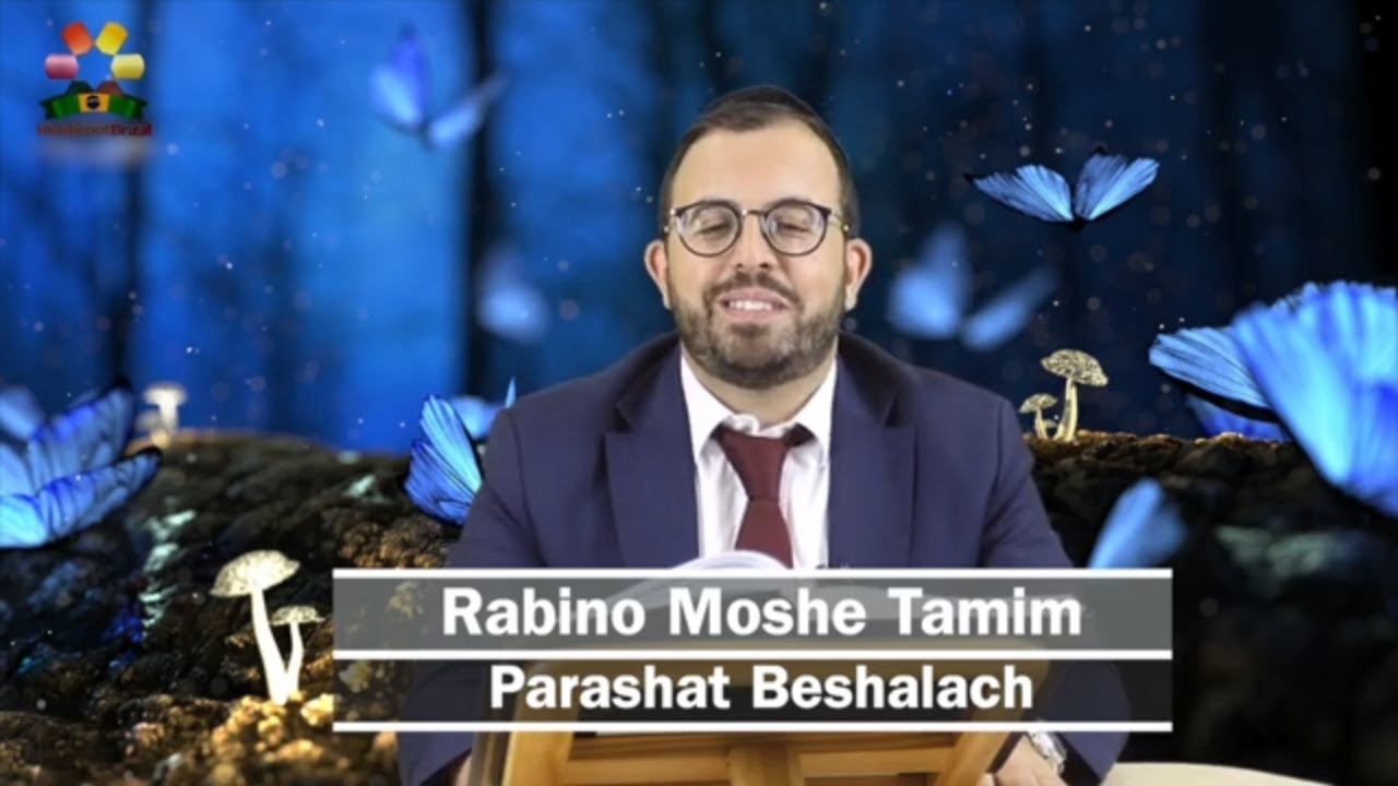 Parashat Beshalach - Nas entrelinhas da Parashá - Rabino Moshe Tamim ...