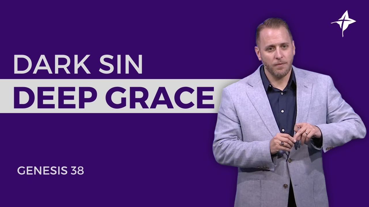 Dark Sin, Deep Grace | Pastor Andrew Hébert - Genesis 38 - YouTube